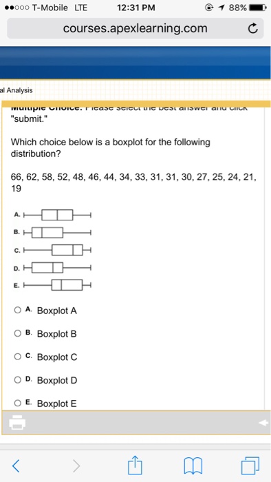 Solved Which choice below is a boxplot for the following | Chegg.com