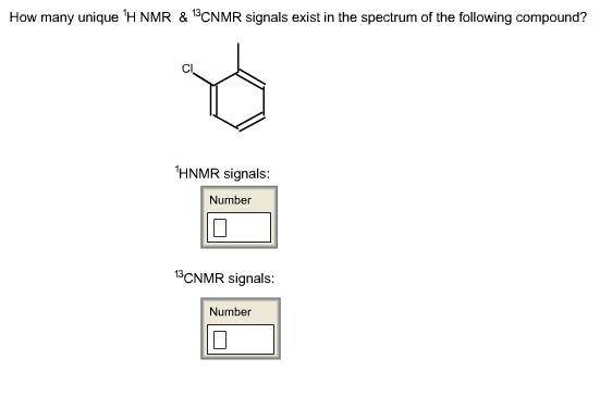 Solved How many unique 1H NMR & 13CNMR signals exist in the | Chegg.com