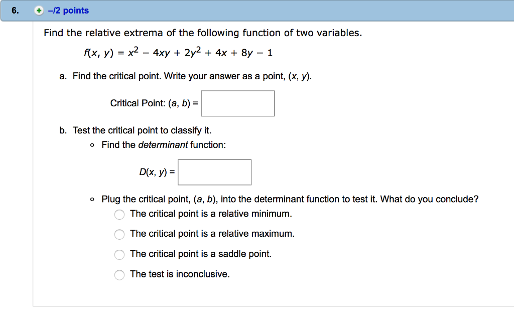 Solved Find the relative extrema of the following function | Chegg.com