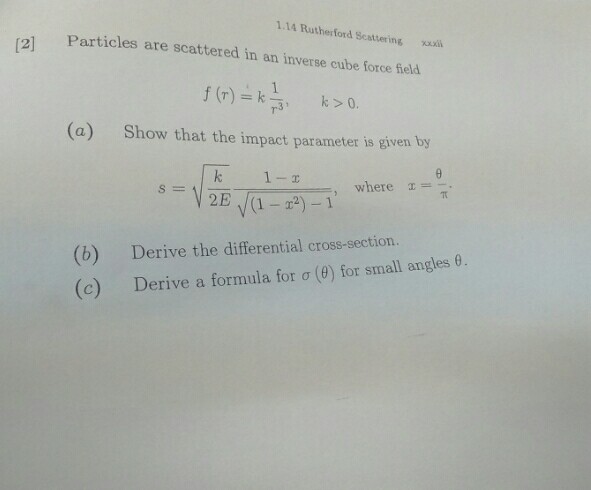 Solved 1.14 Rutherford Scattering 1 Particles are scattered | Chegg.com