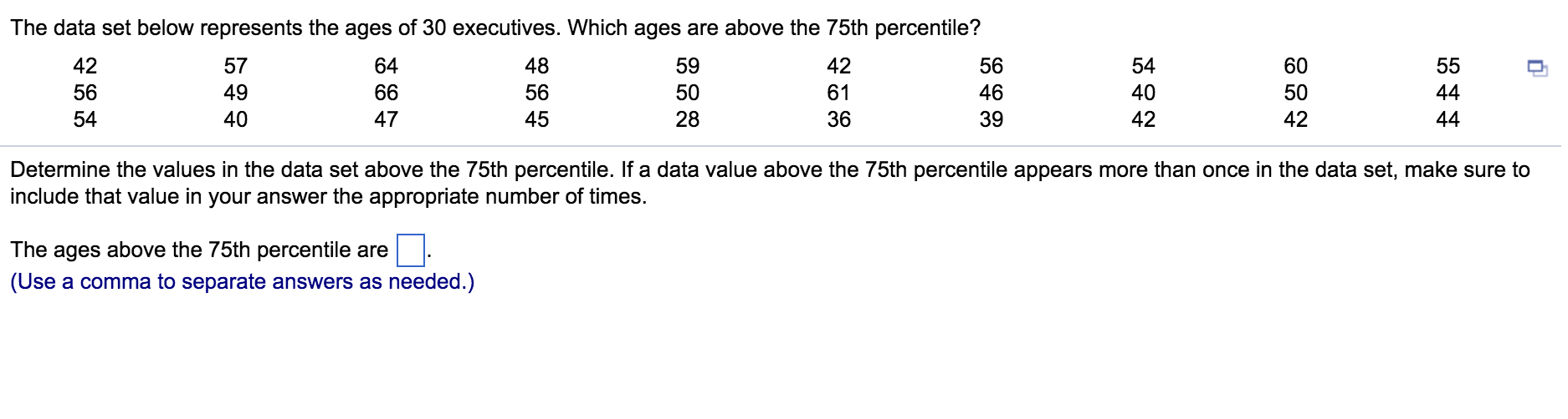 Solved The Data Set Below Represents The Ages Of 30