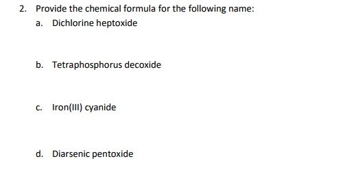 Solved 2. Provide the chemical formula for the following | Chegg.com