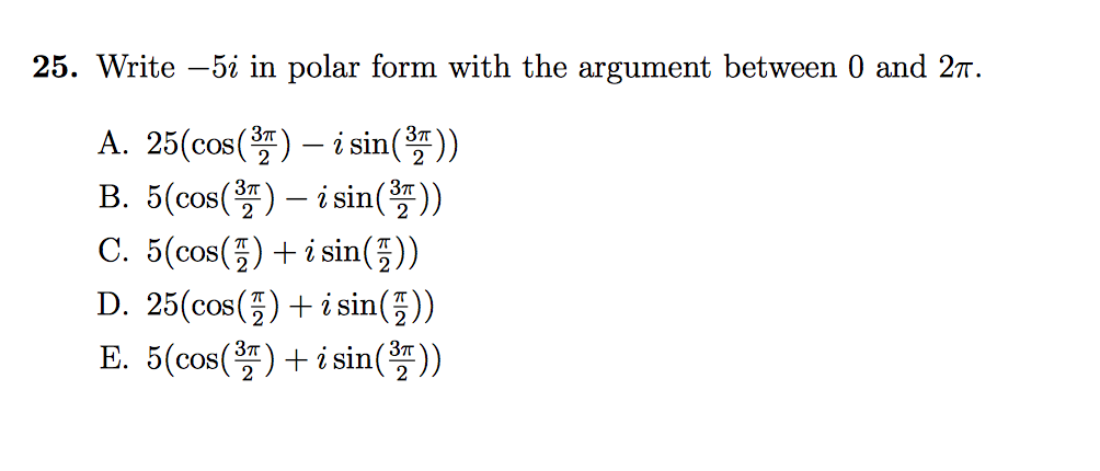 Solved Write -5i in polar form with the argument between 0 | Chegg.com