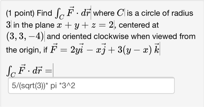 Solved Find integral_C F vector middot dr vector where C is | Chegg.com