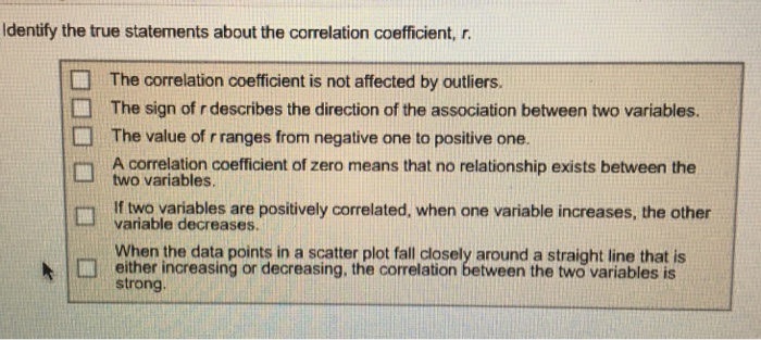 Solved Identify the true statements about the correlation | Chegg.com