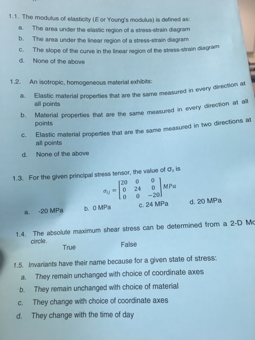 Solved The modulus of elasticity (E or Young's modulus) is | Chegg.com