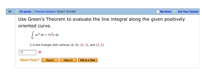 Solved Use Green's Theorem to evaluate the line integral | Chegg.com