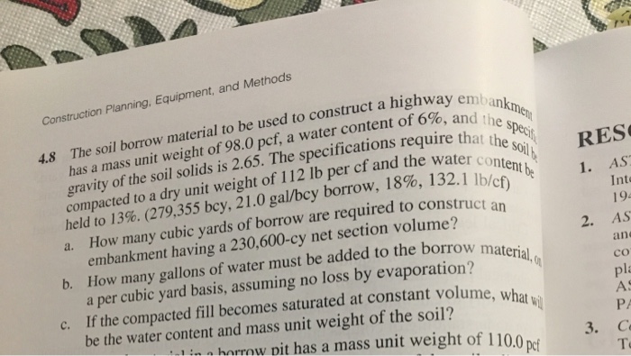 Solved The soil borrow material to be used to construct a | Chegg.com