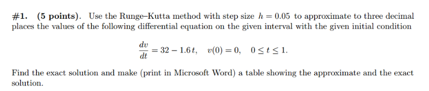Solved Use the Runge-Kutta method with step size h = 0.05 to | Chegg.com