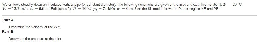 Solved Water flows steadily down an insulated vertical pipe | Chegg.com