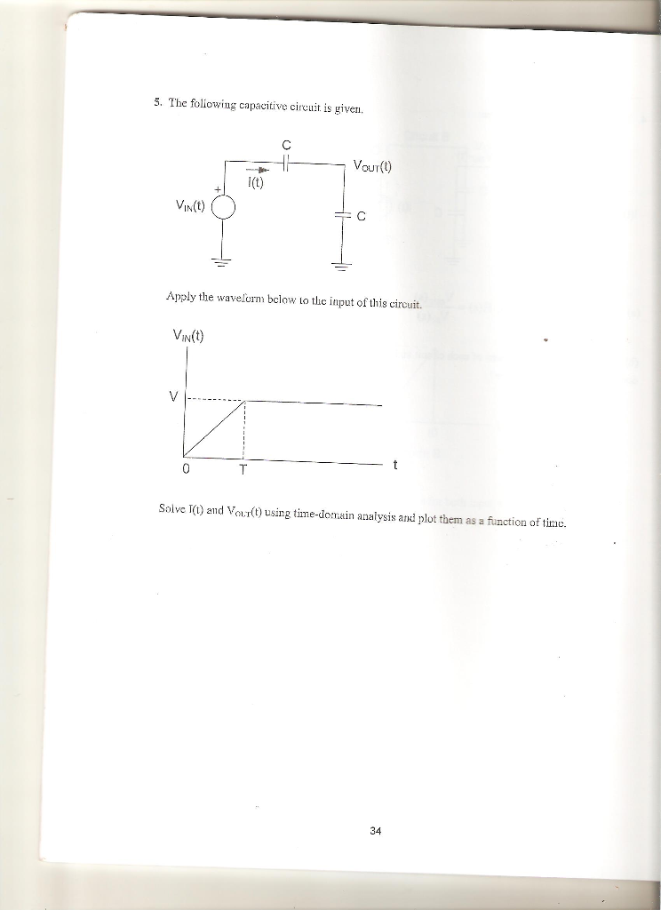 Solved The following capacitive circuit is given. Apply the | Chegg.com