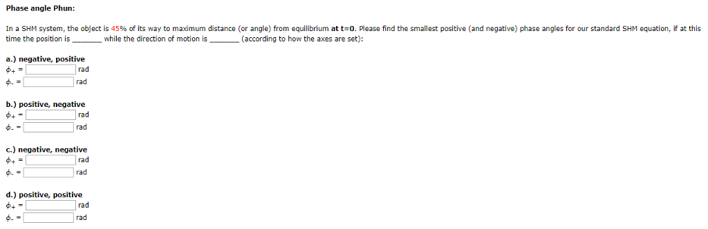 Solved In a SHM system, the object is 45% of its way to | Chegg.com