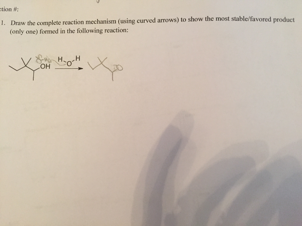 Solved 2. Draw the complete reaction mechanism (using curved | Chegg.com