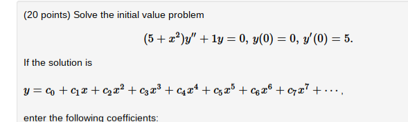 Solved (20 points) Solve the initial value problerm If the | Chegg.com