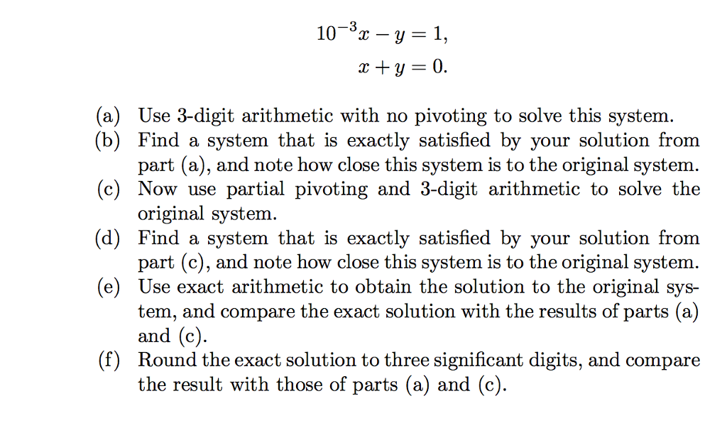 Solved 10-3r 31, (a) Use 3-digit arithmetic with no pivoting | Chegg.com