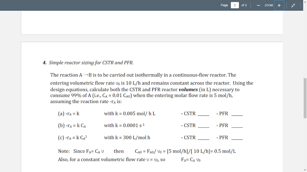 Solved Page of 2 ZoOM 4. Simple reactor sizing for CSTR and | Chegg.com