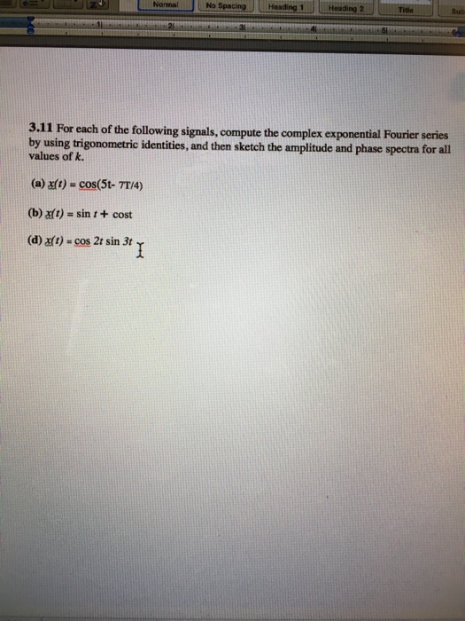 Solved For each of the following signals, compute the | Chegg.com