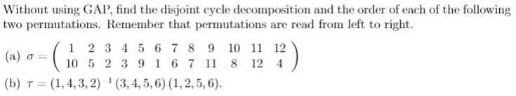 Solved Without using GAP, find the disjoint cycle | Chegg.com