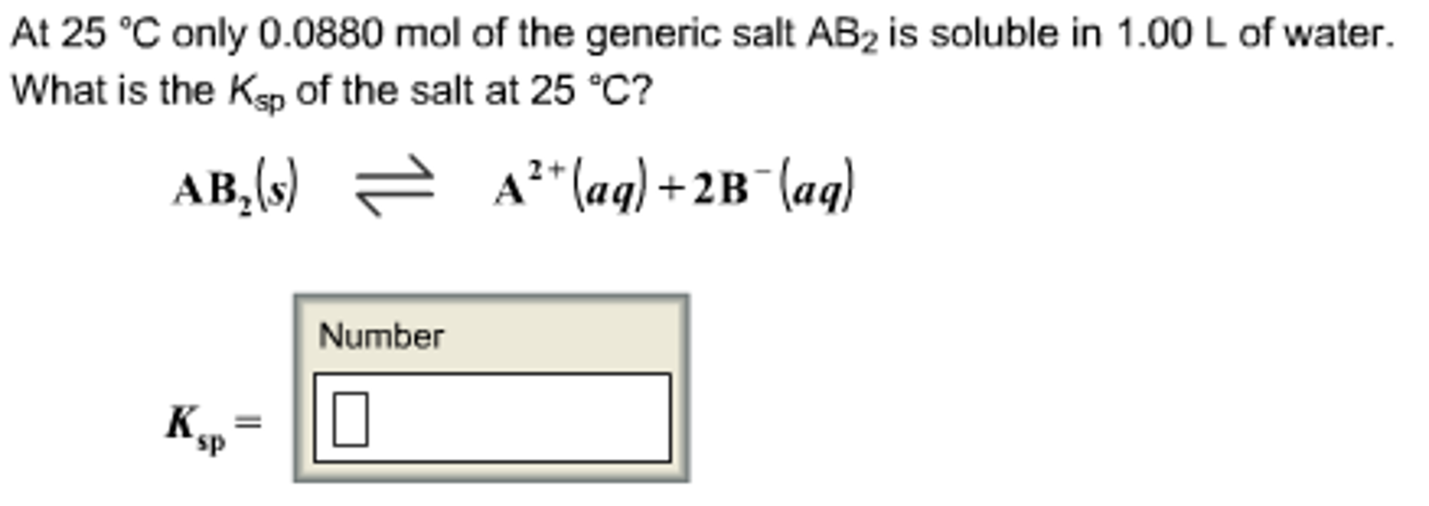 At 25 degree C only 0.0880 mol of the generic salt | Chegg.com