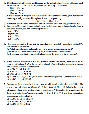 I. LSL (logic shift left) can be used to speed up the | Chegg.com