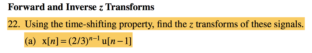 Solved Using the time-shifting property, find the z | Chegg.com