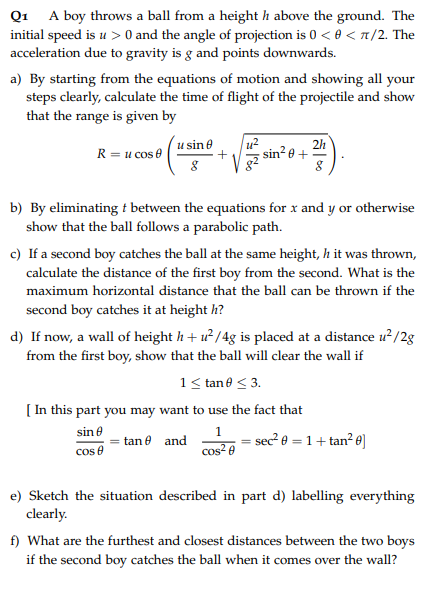 Solved Q1 A boy throws a ball from a height h above the | Chegg.com
