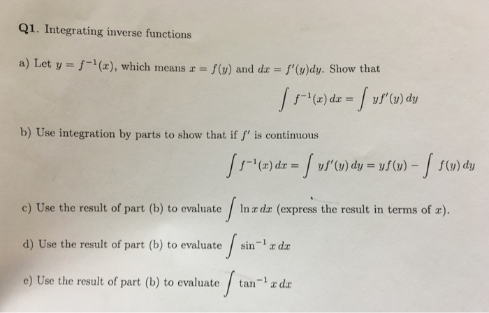 Solved Integrating inverse functions Let y - f ^1(x), which | Chegg.com
