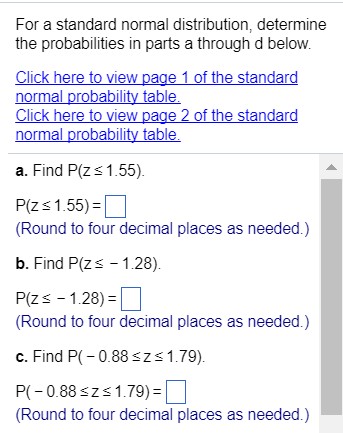 Solved For a standard normal distribution, determine the | Chegg.com