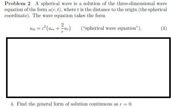 A spherical wave is a solution of the | Chegg.com