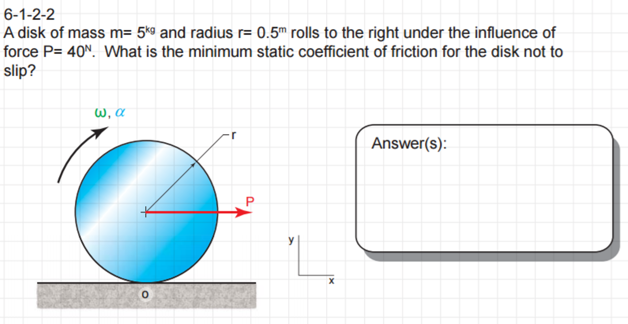 Solved A disk of mass m= 5kg and radius r= 0.5m rolls to the | Chegg.com