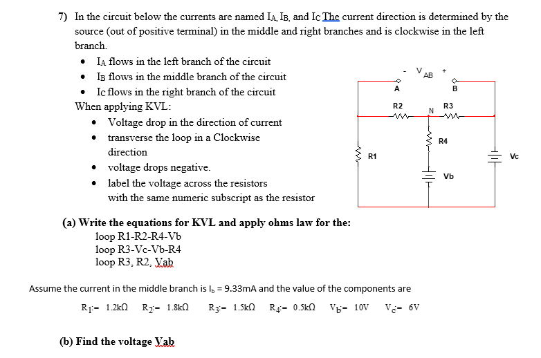 Solved 7) In the circuit below the currents are named Ia, | Chegg.com