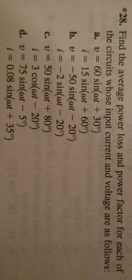 Solved *28. Find the average power loss and power factor for | Chegg.com