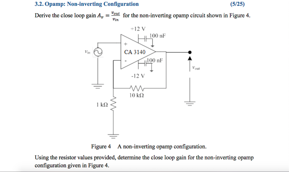 Solved Derive the close loop gain A_v = v_out/v_in for the | Chegg.com