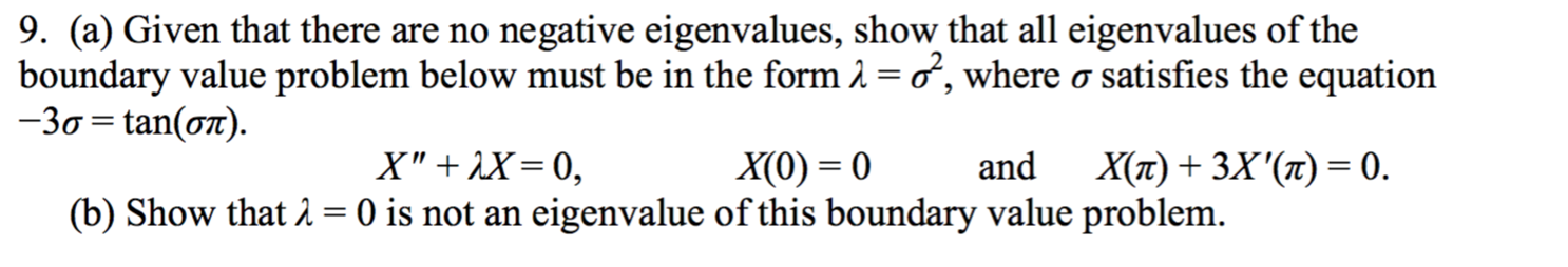 Solved Given that there are no negative eigenvalues, show | Chegg.com