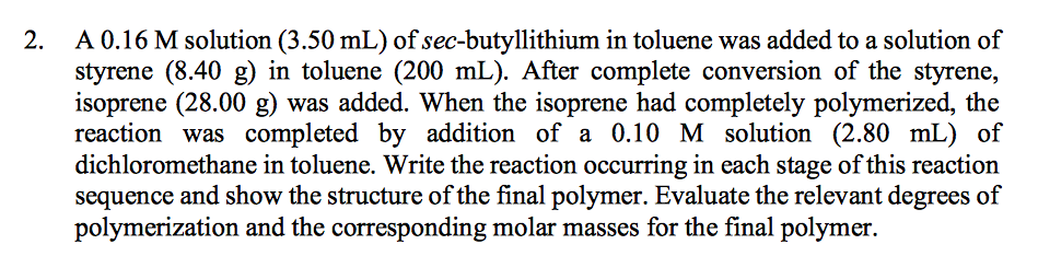 Solved 2. A 0.16 M solution (3.50 mL) of sec-butyllithium in | Chegg.com