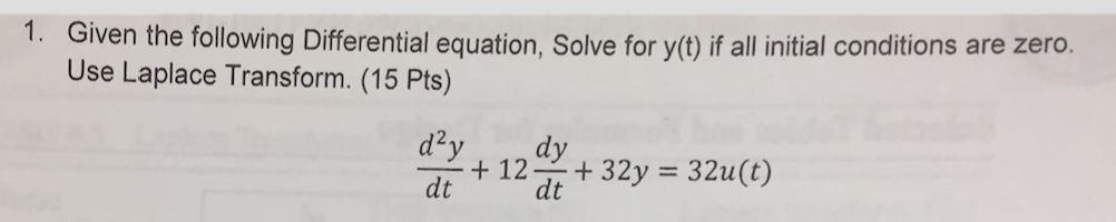 Solved Given the following Differential equation, solve for | Chegg.com