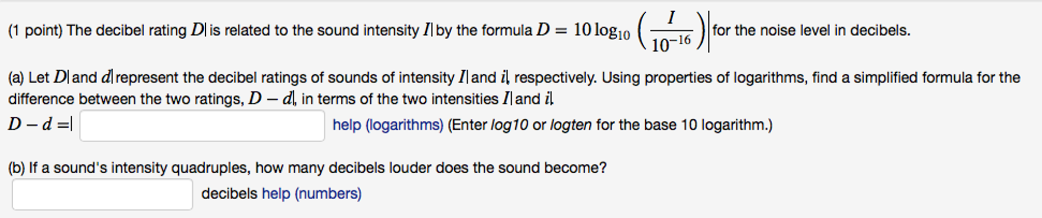 Solved The decibel rating D| is related to the sound | Chegg.com