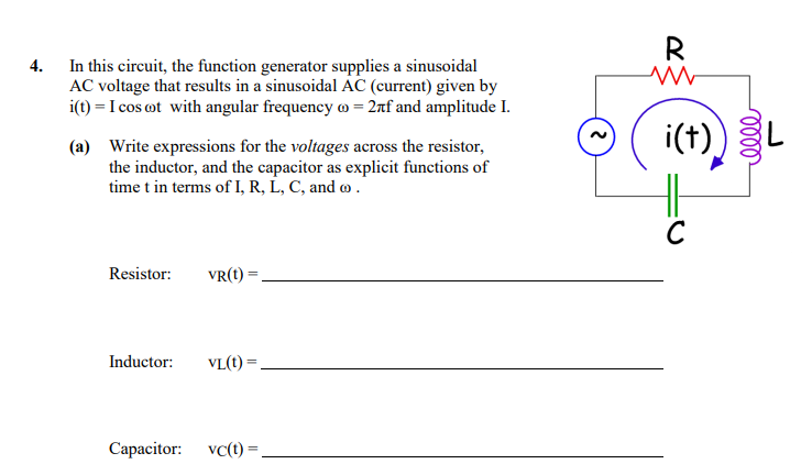 Solved In this circuit, the function generator supplies a | Chegg.com