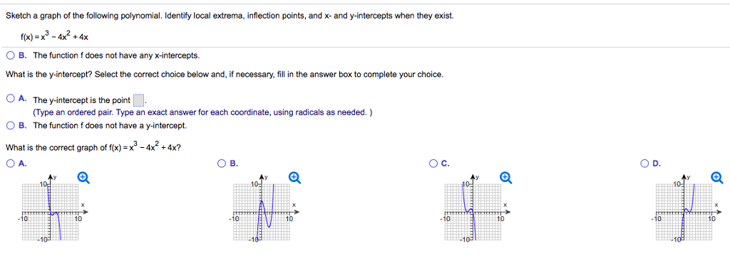 Solved Sketch a graph of the following polynomial. Identify | Chegg.com