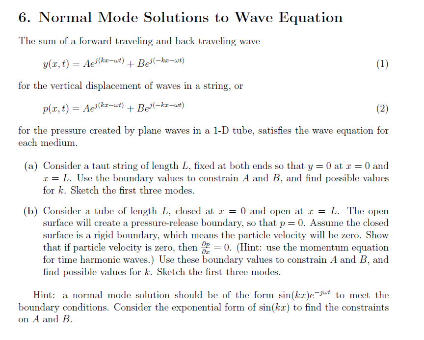 Solved 6. Normal Mode Solutions to Wave Equation The sum of | Chegg.com