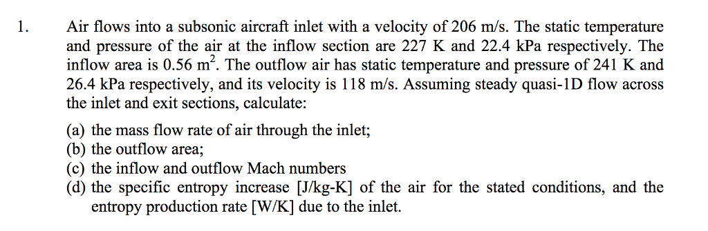 Solved Air flows into a subsonic aircraft inlet with a | Chegg.com