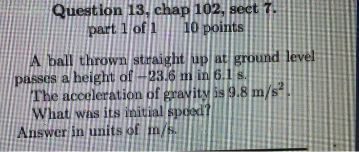 Solved A ball thrown straight up at ground level passes a | Chegg.com