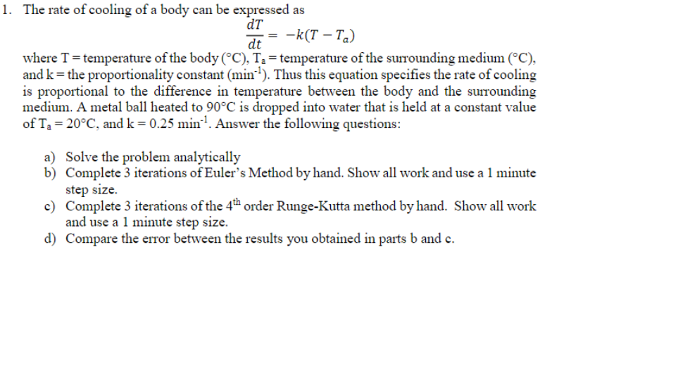 Solved 1. The rate of cooling of a body can be expressed as | Chegg.com