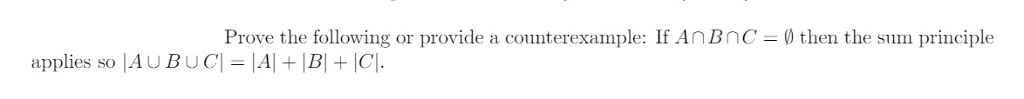 Solved Prove the following or provide a counterexample: If A | Chegg.com