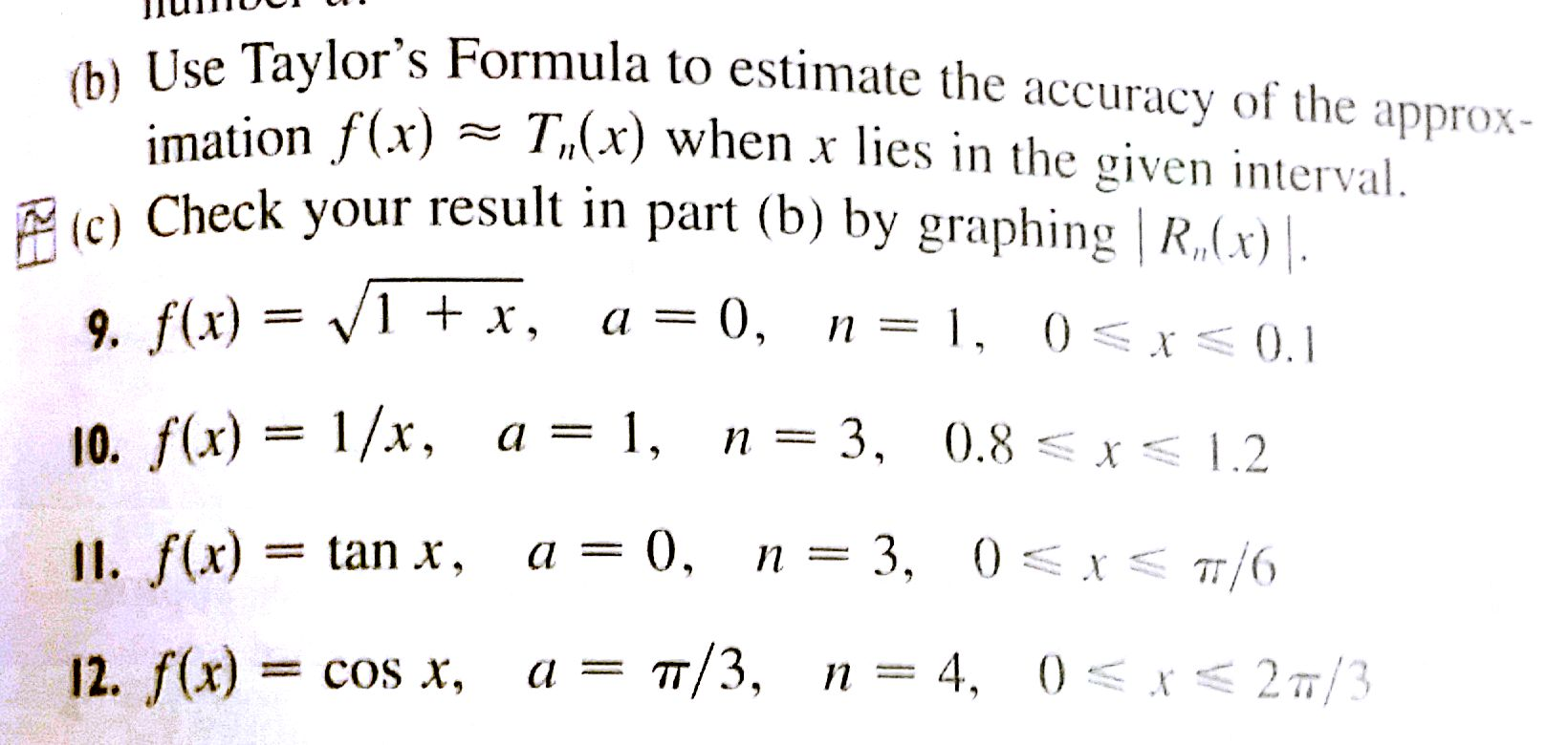 Solved Use Taylor's Formula to estimate the accuracy of the | Chegg.com