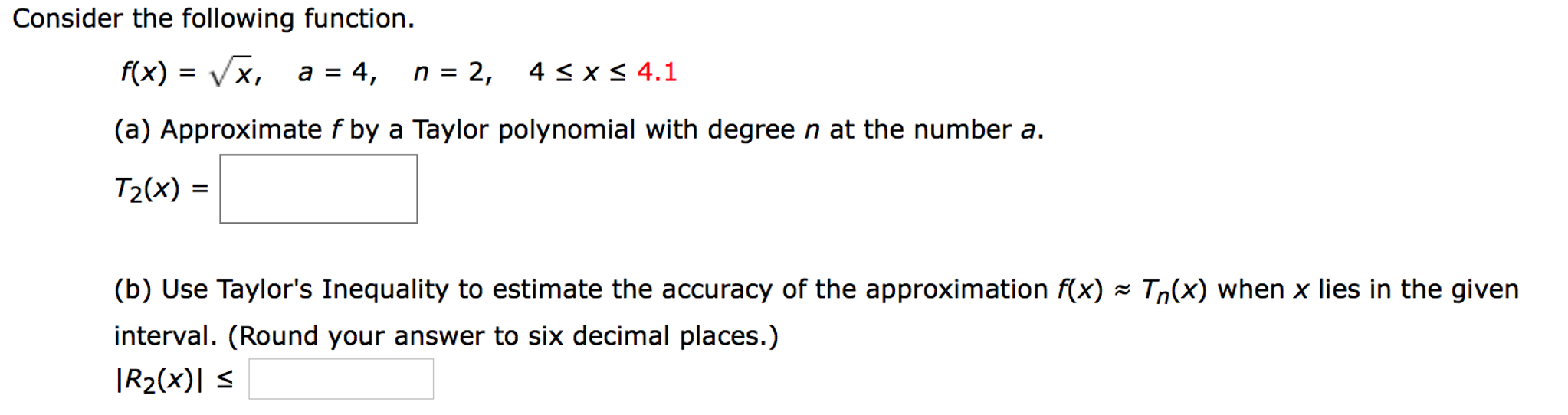 Solved Consider the following function. f(x) = e^4x^2, a = | Chegg.com