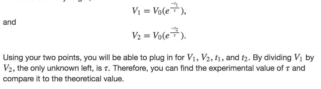 Solved THe two points are v1= 2.283 V t1= 30.14 s | Chegg.com