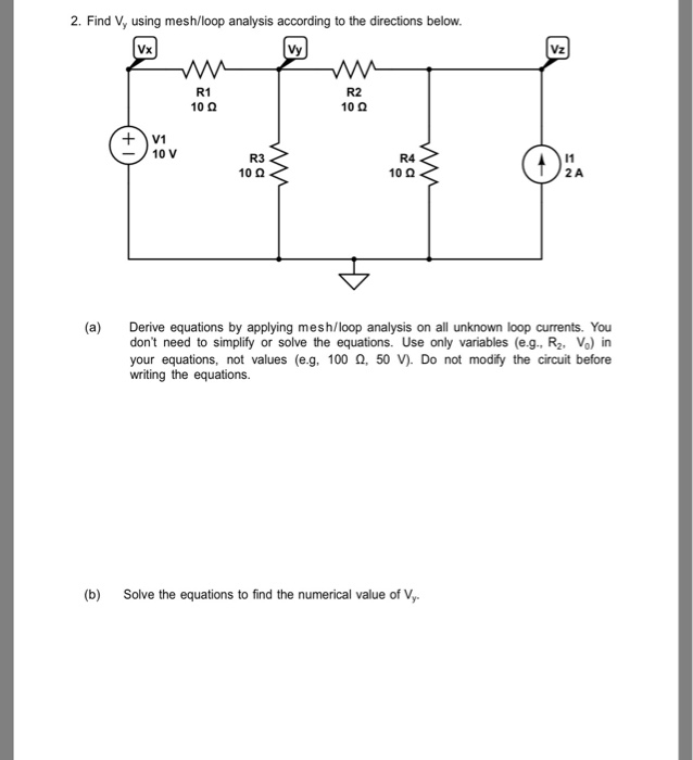Solved Find V_y using mesh/loop analysis according to the | Chegg.com Solved Find V_y using mesh/loop analysis according to the | Chegg.com