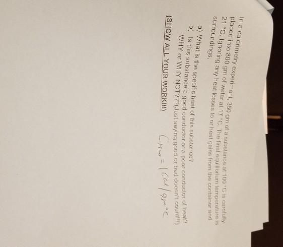 Solved metry experiment, 350 gm of a substance at 100 C is | Chegg.com