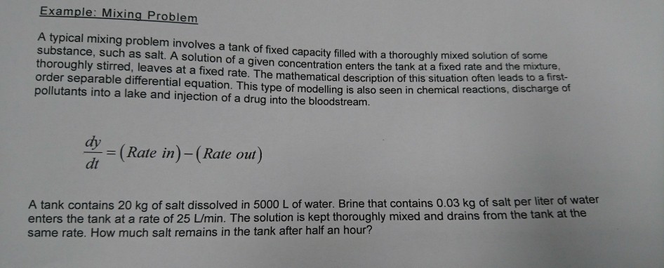 Solved A typical mixing problem involves a tank of fixed | Chegg.com